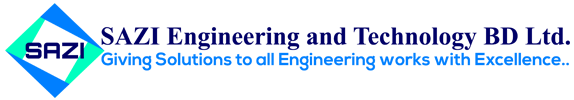 SAZI Engineering and Technology Bangladesh Ltd. – Giving solutions to ...
